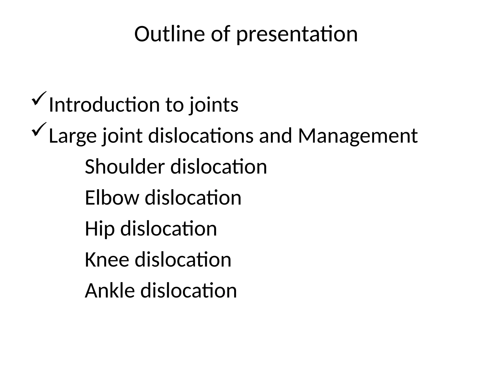 4. Basic Principles managment of dislocation.pptx