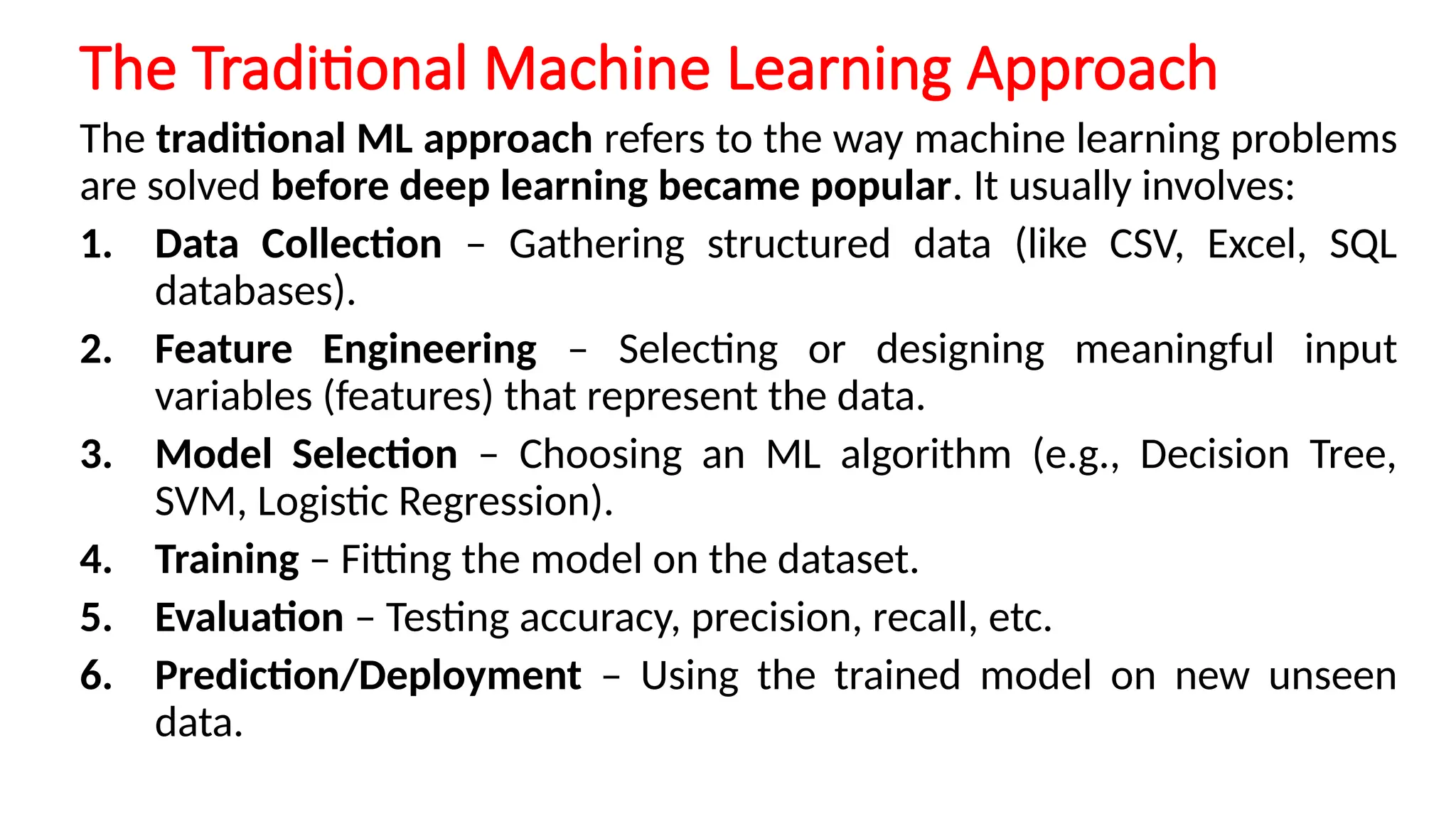 The Traditional Machine Learning Approach | PPTX