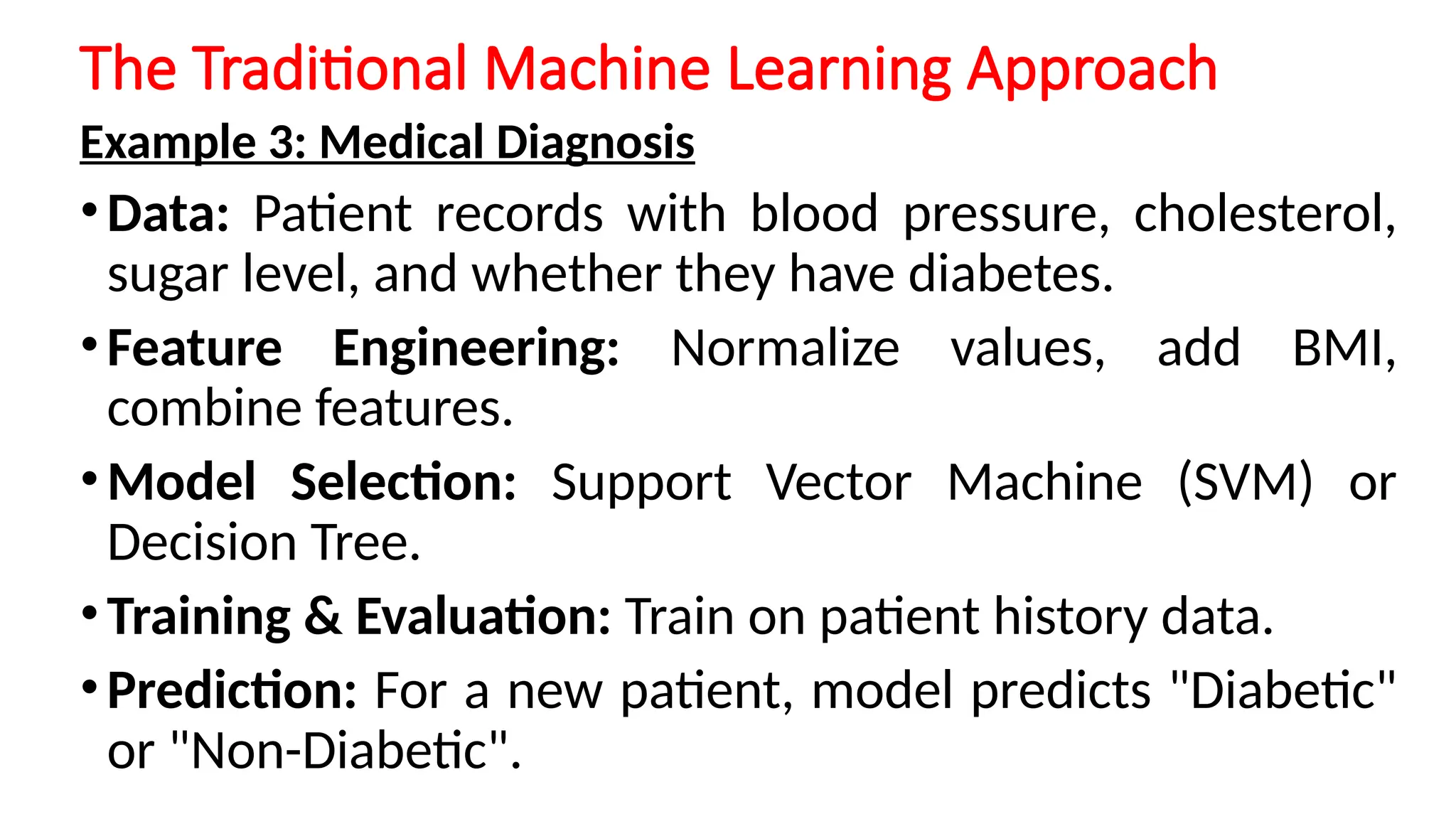 The Traditional Machine Learning Approach | PPTX