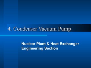 4.Vacuum pump types and opearations .ppt