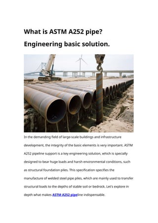 What is ASTM A252 pipe? Engineering basic solution.docx