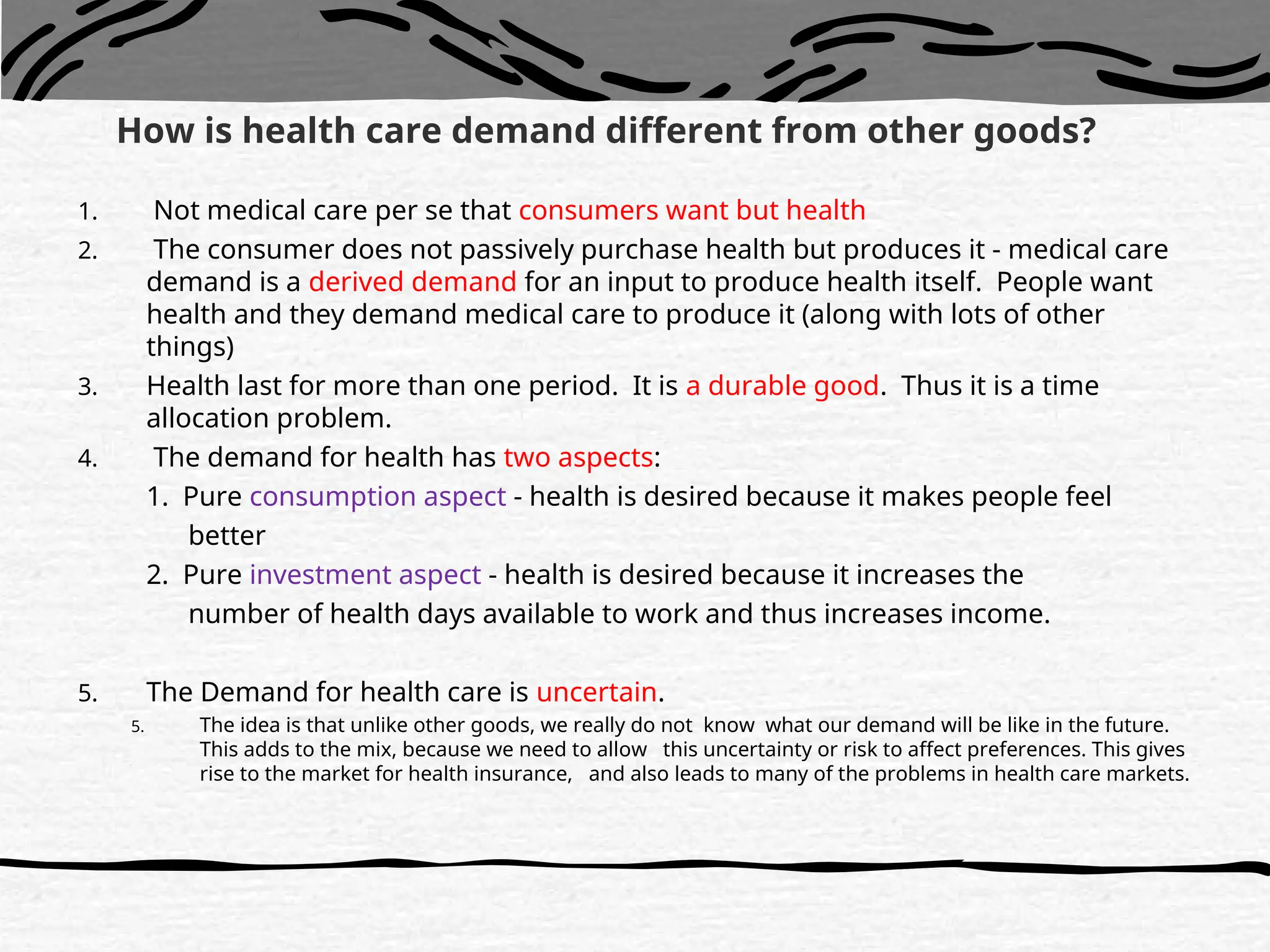 4. DEMAND FOR HEALTH1.ppt, Application of Economic principles in ...