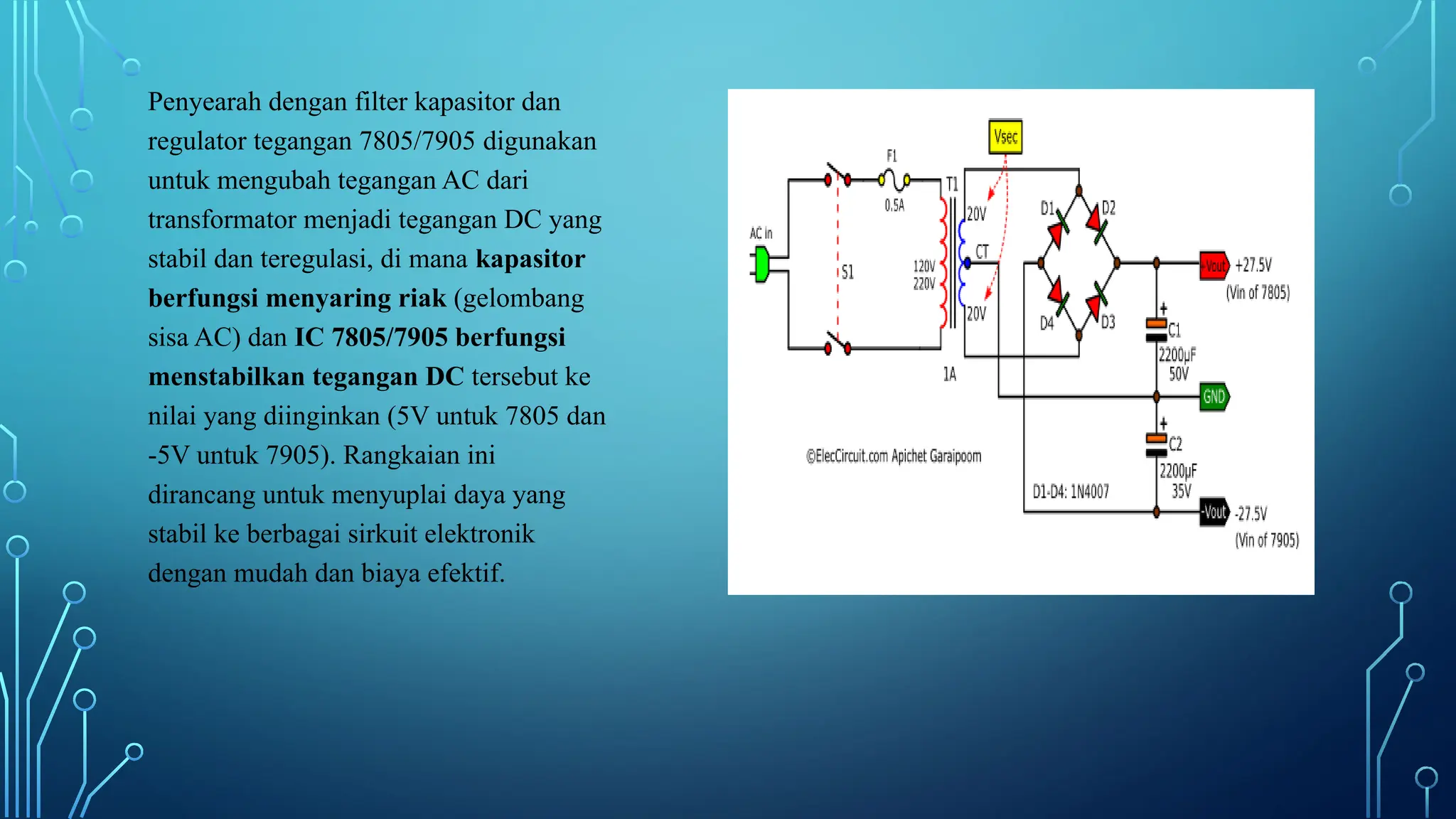 4. Penyearah Dengan Filter Kapasitor Dan Voltage Regulator 7805 Dan ...