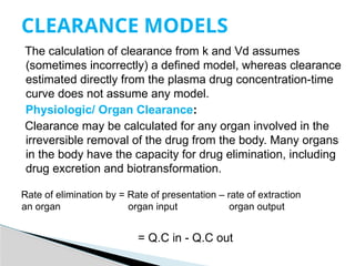 The drug distribution and Clearance.pptx
