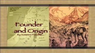 Founder and Origin of Judaism powerpoint presentation | PPTX