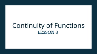 4.1-Continuity-of-Functions Basic Calculus | PPTX