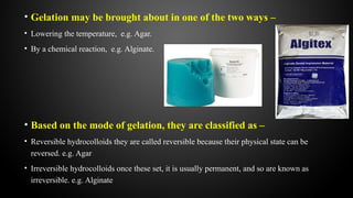 properties of reversible hydrocolloid agar | PPTX