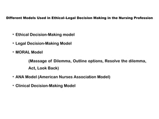 Ethical - Legal decision making and Safe Nursing Practices | PPTX