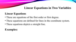 Linear Equations in Two Variables and its Graphs | PPTX