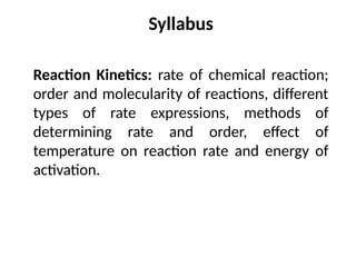 Chemical kinetics ....................... | PPTX
