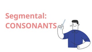 Segmentals-suprasegmetals.pptx-Segmentals-suprasegmetals | PPTX