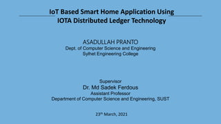 Presentation on Implementing Blockchain (IOTA) Technology into Smart Home | PPTX | Internet ...
