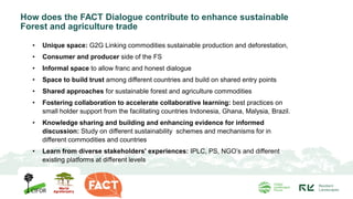 FACT Dialogue: the Forest, Agriculture and Commodity Trade (FACT ...