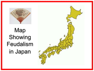 Japanese Feudalism Map