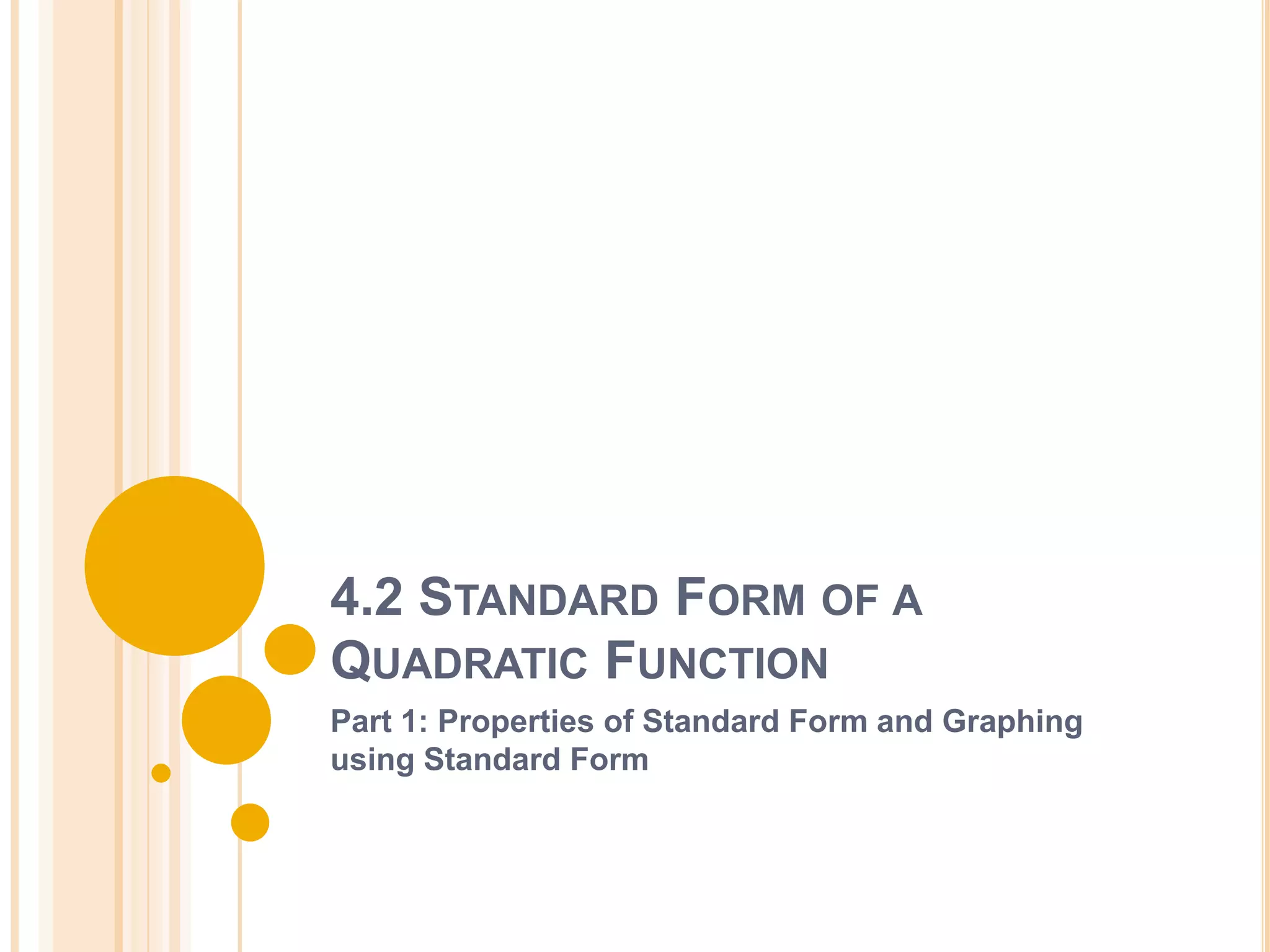 4.2 standard form of a quadratic function | PPTX