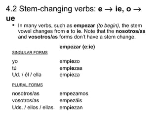 4.2 Stem changing verbs e to ie, o to ue | PPT