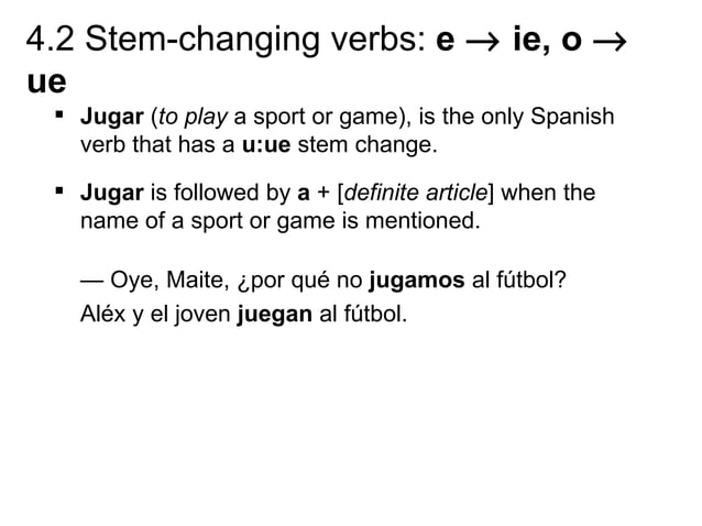4.2 Stem changing verbs e to ie, o to ue | PPT