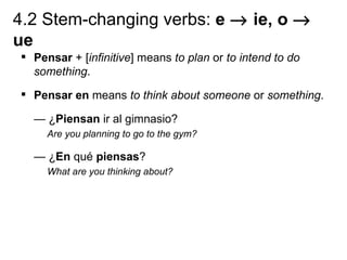 4.2 Stem changing verbs e to ie, o to ue | PPT