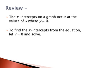4.3.3 find x intercepts by factoring | PPTX