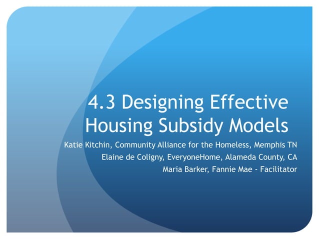 4.3 Designing Effective Housing Subsidy Programs | PPTX | Government ...