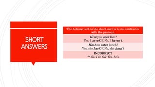 4 3 negatives, questions and short-answer forms | PPT