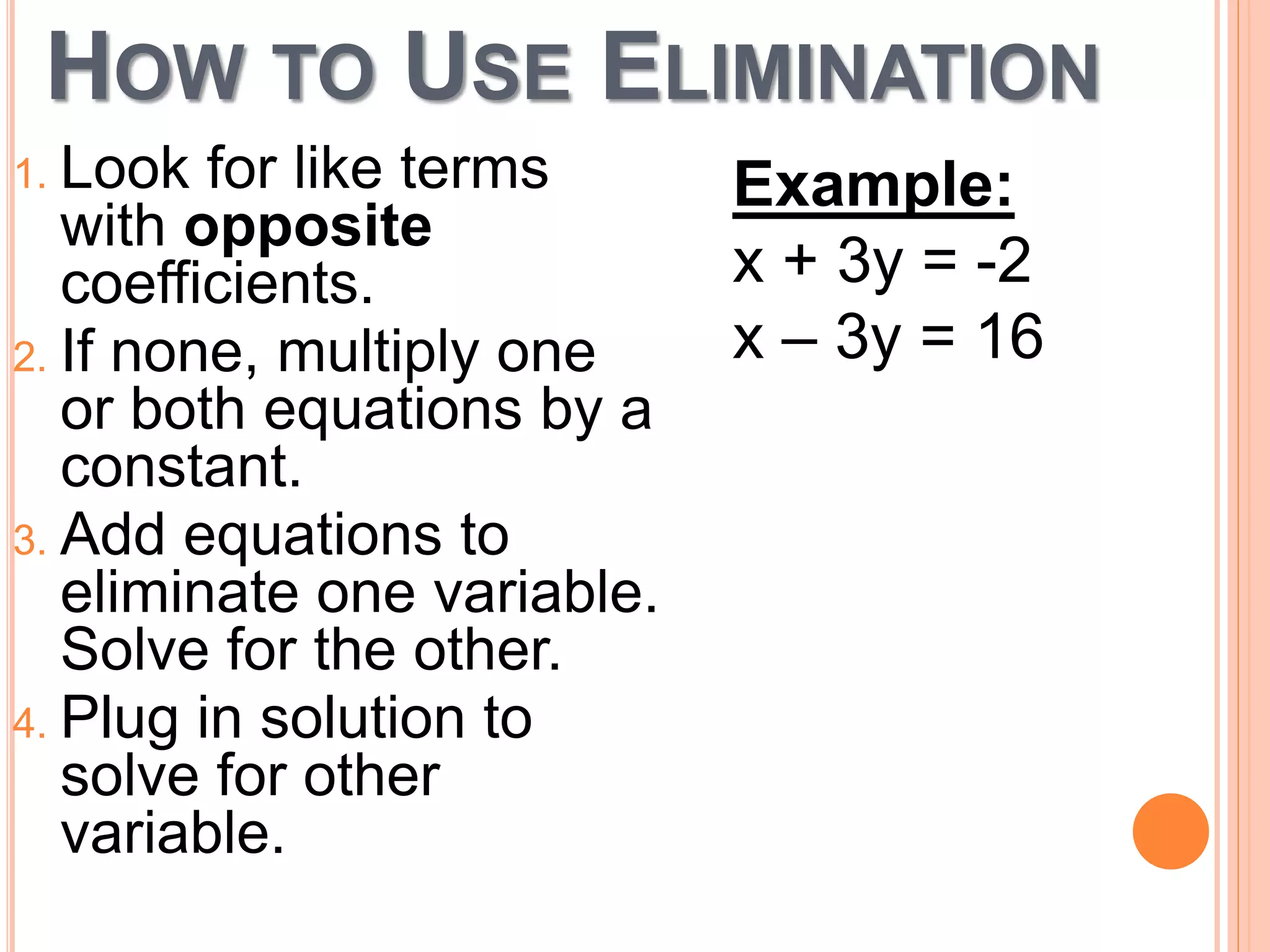 4 3 solving linear systems by elimination | PPTX