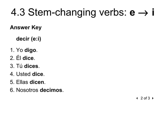 4.3 Stem changing verbs e to i | PPT