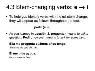 4.3 Stem changing verbs e to i | PPT