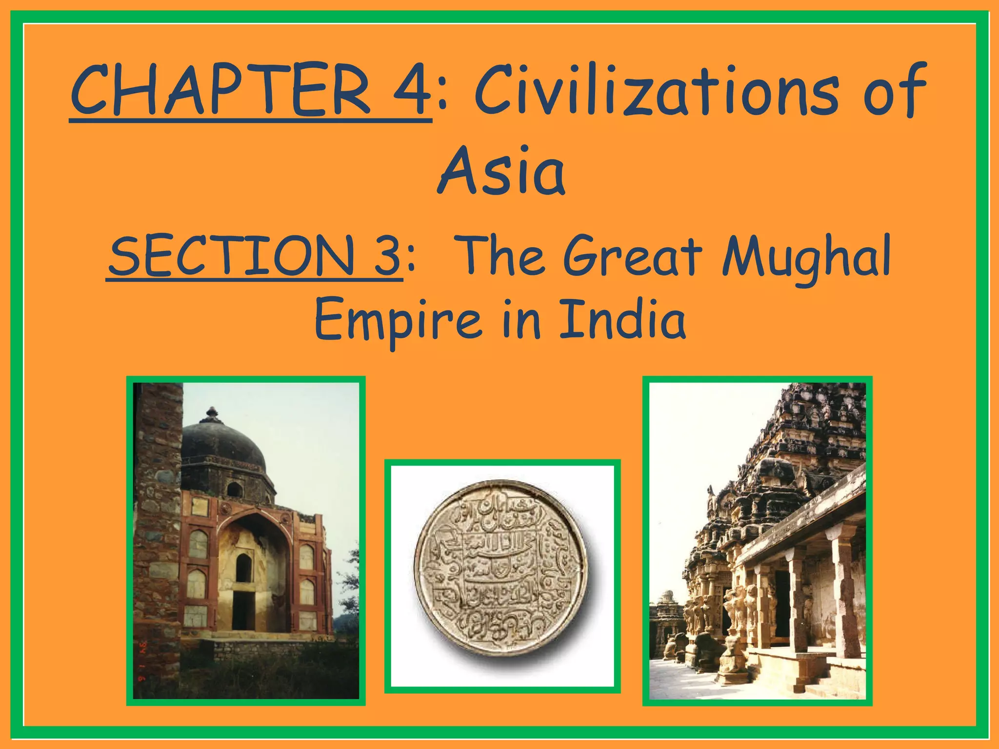 4 3 the great mughal empire in india | PPT