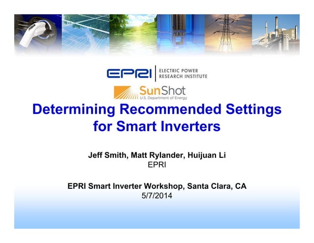 2014 PV Distribution System Modeling Workshop: Determining Recommended Settings for Smart ...