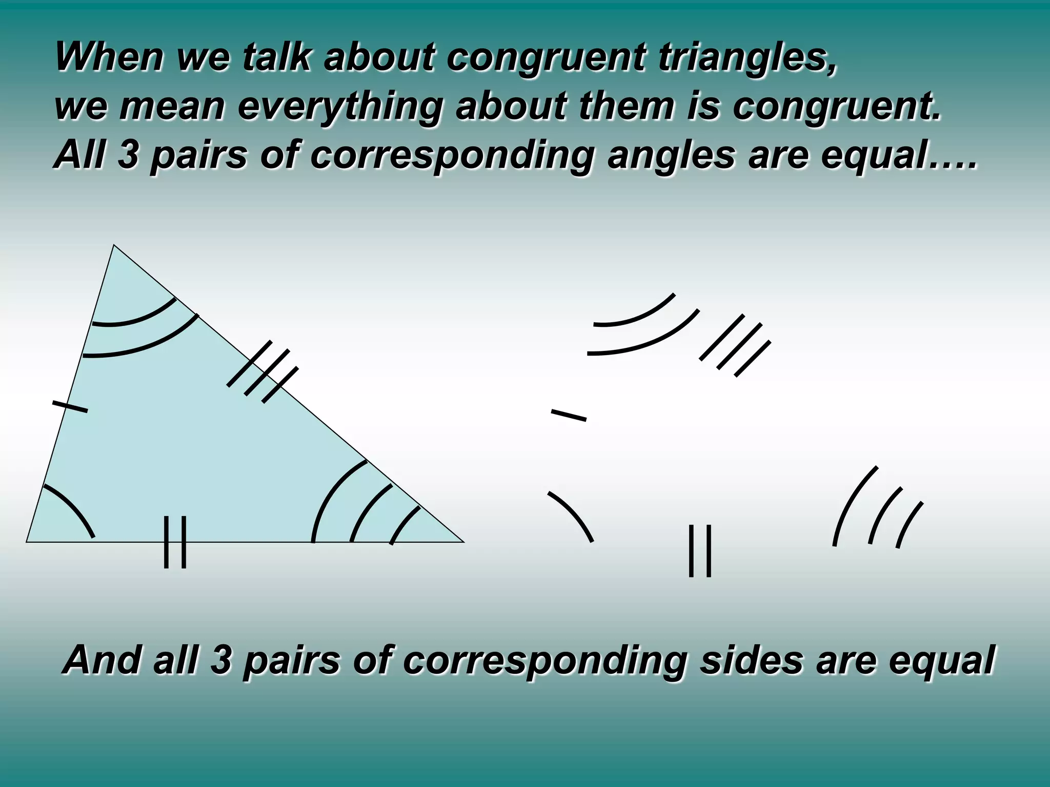 4-4, 4-5 Congruent Triangles.ppt