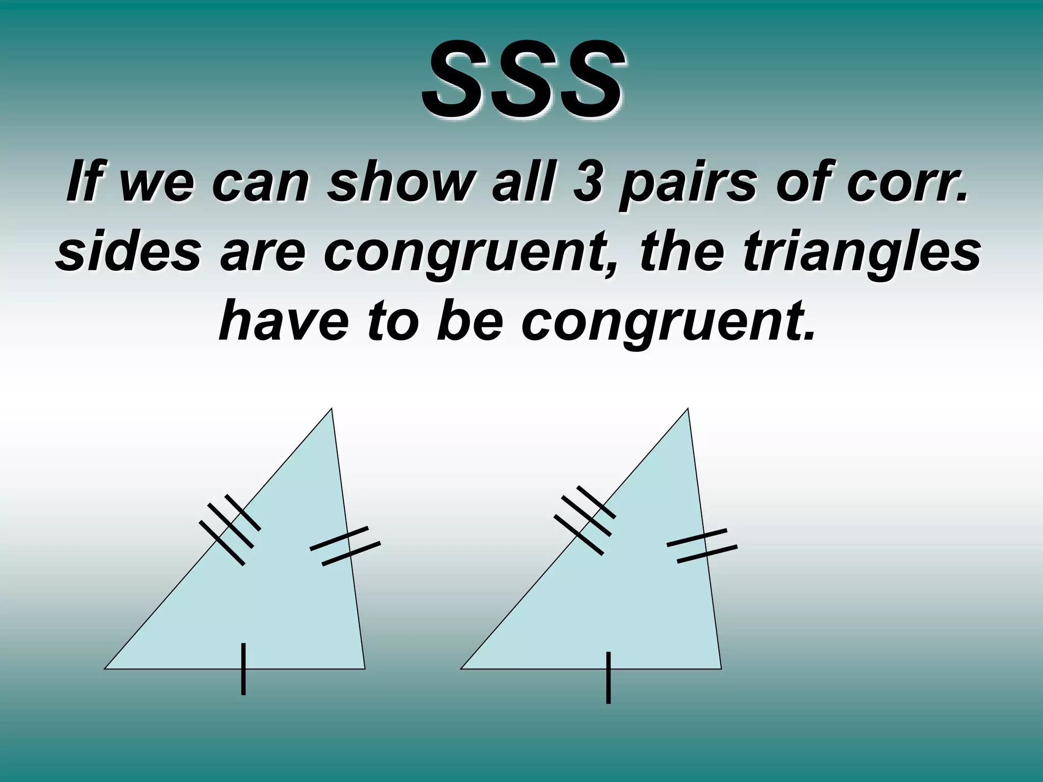 4-4, 4-5 Congruent Triangles.ppt
