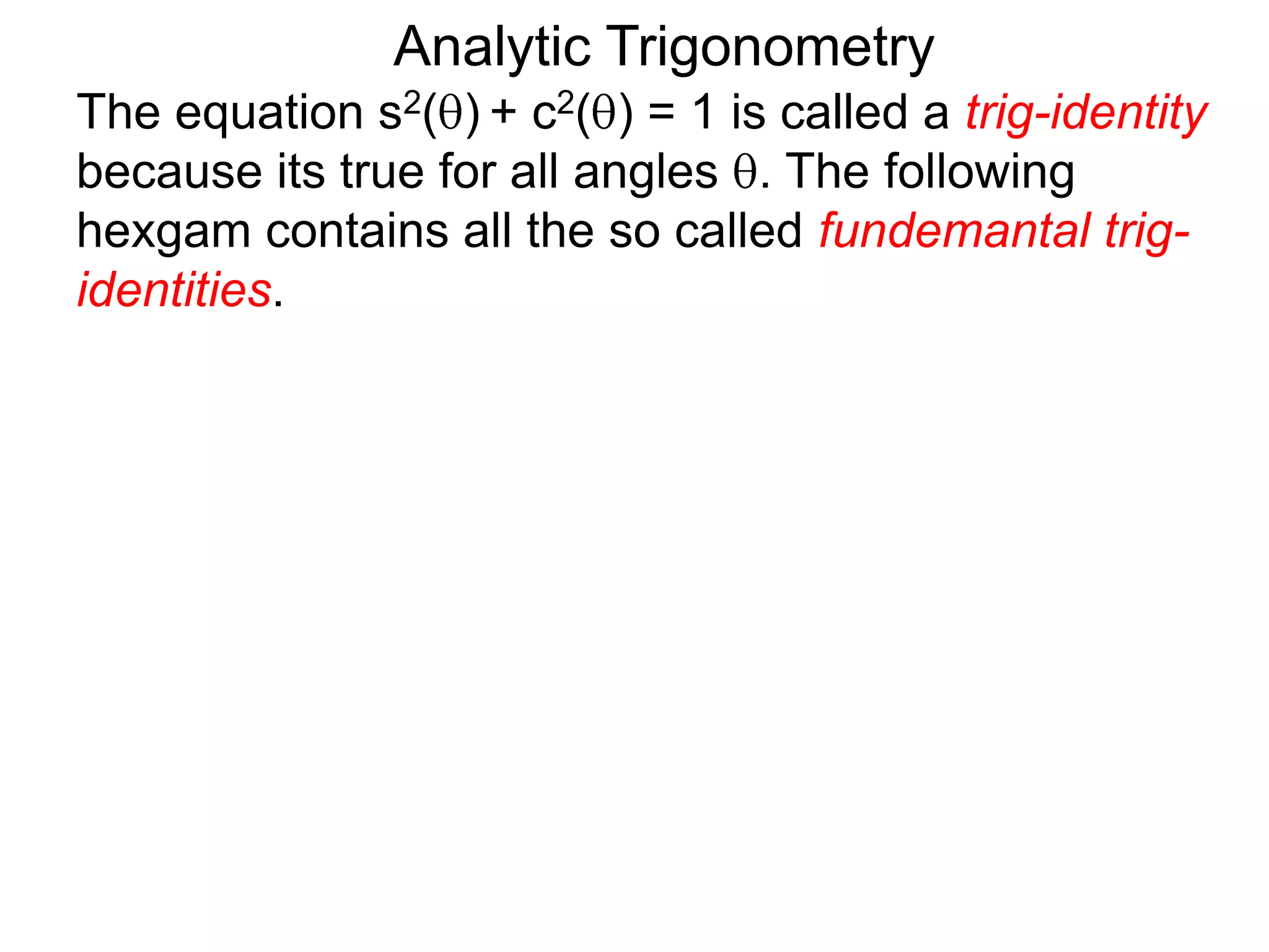 t3 analytic trigonometry and trig formulas | PPT