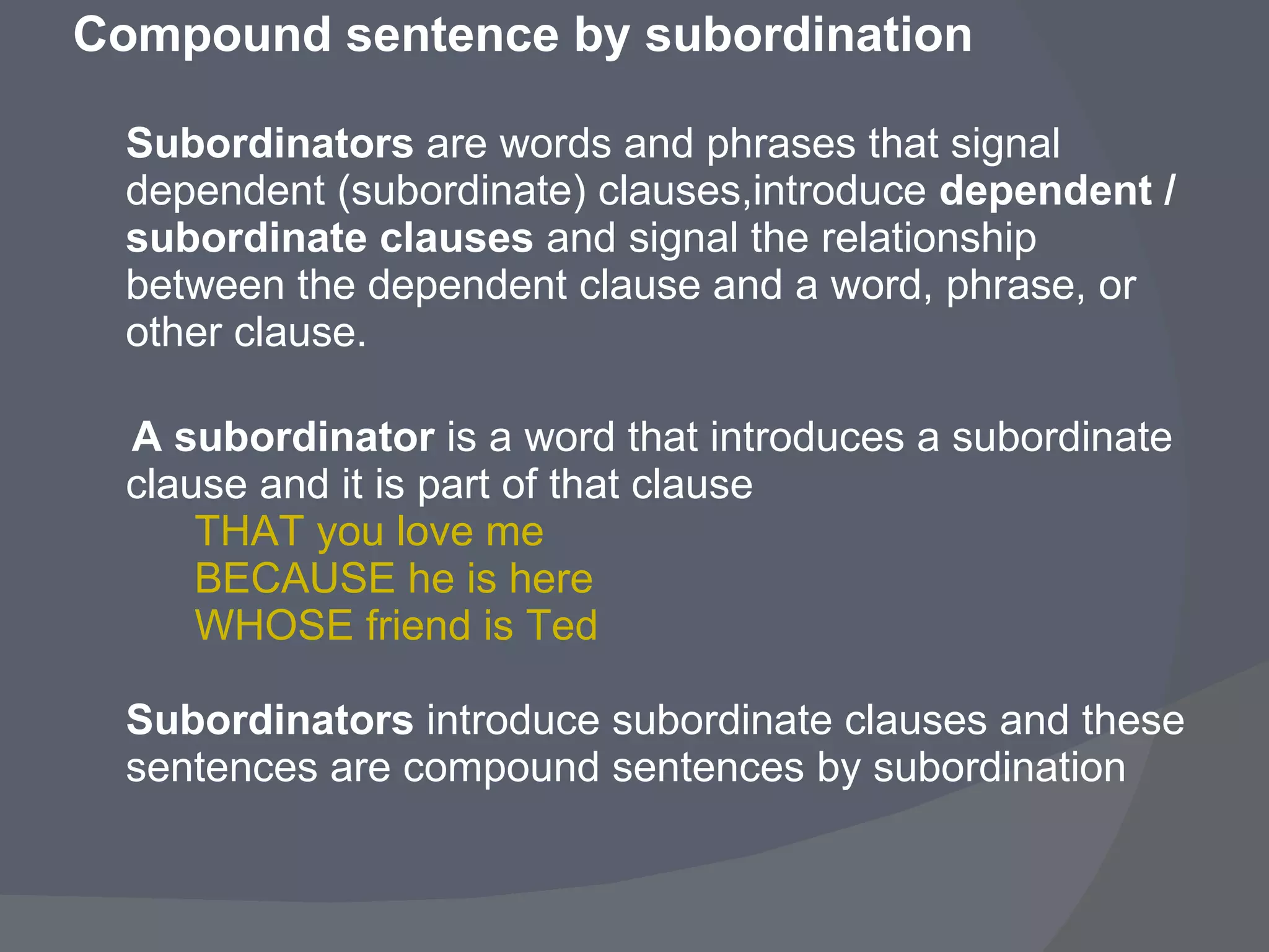4.4 compound sentence by_subordination | PPT