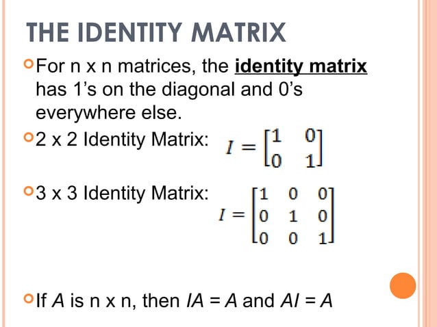 4.4 Identity and Inverse Matrices | PPT