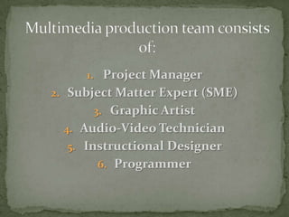4 4 Multimedia Production Team | PPTX