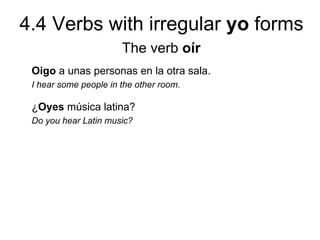 4.4 Verbs with irregular yo forms | PPT