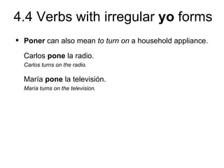 4.4 Verbs with irregular yo forms | PPT