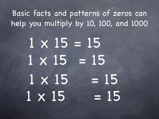 4-5 Mental Math: Multiplication Patterns: Using 10, 100, 1000 | KEY
