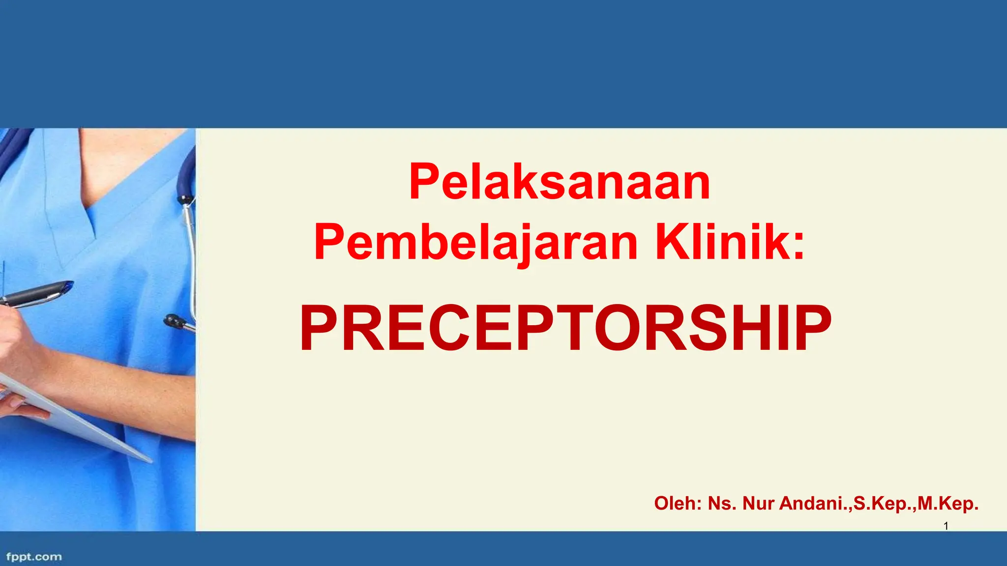 Model Bimbingan Preceptorship+PRESEPTOrship | PPTX