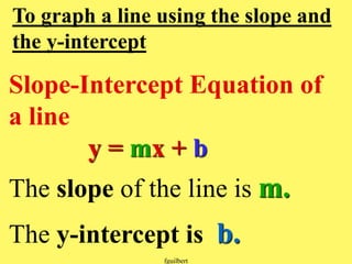 4-5-Graph-Using-Slope-Intercept (1).ppt