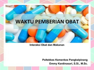 4 5 - waktu pemberian obat 2020 | PPTX