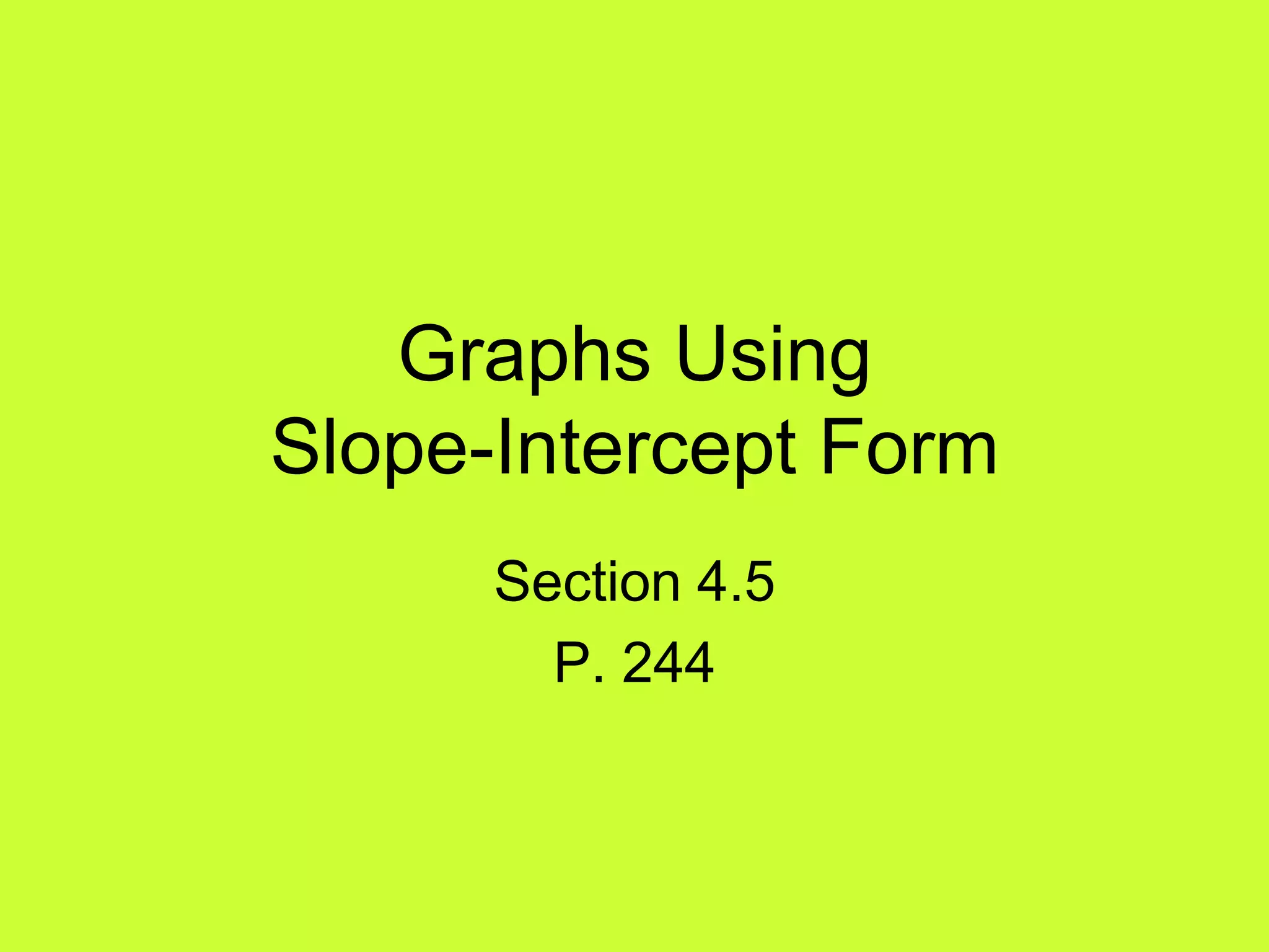 4.5 graph using slope int form - day 1 | PPTX