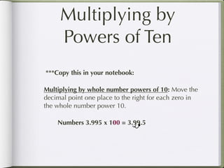 4.5 multiplying and dividng by powers of 10 | KEY