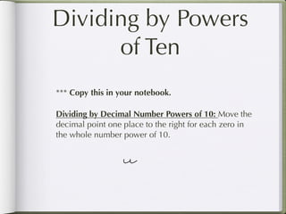 4.5 multiplying and dividng by powers of 10 | KEY