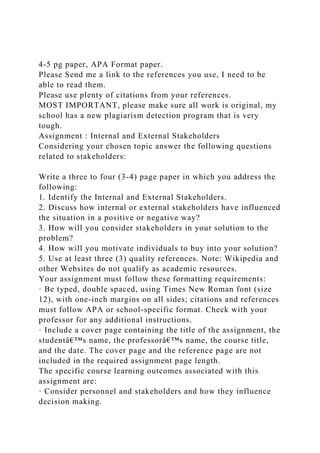 4-5 pg paper, APA Format paper. Please Send me a link to the ref.docx