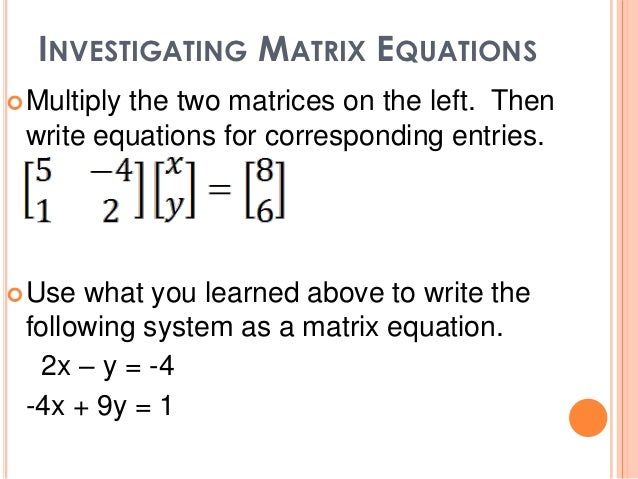 How To Solve A System Of Equations With Inverse Matrices - Tessshebaylo