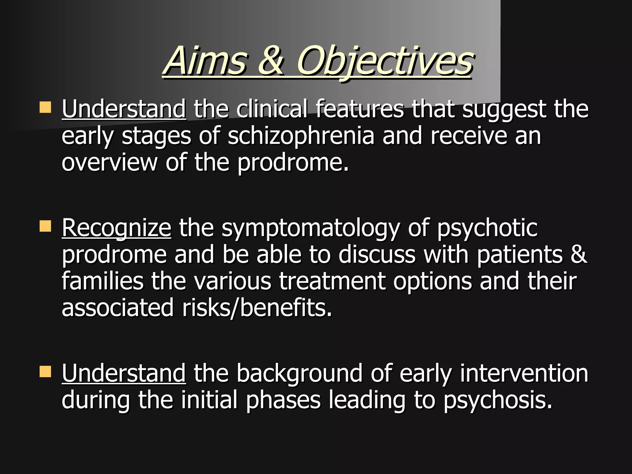 The Prodrome of Schizophrenia | PPT