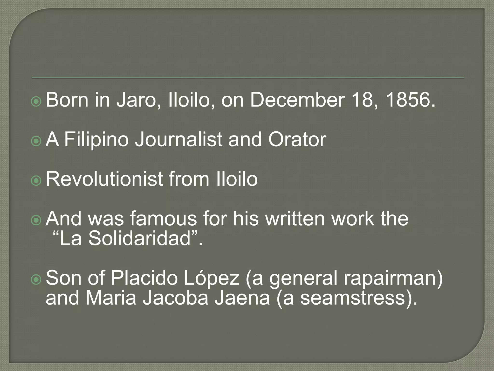 4.6 graciano lopez jaena | PPTX