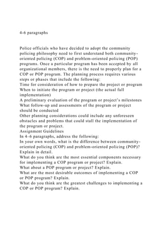 4-6 paragraphsPolice officials who have decided to adopt the.docx